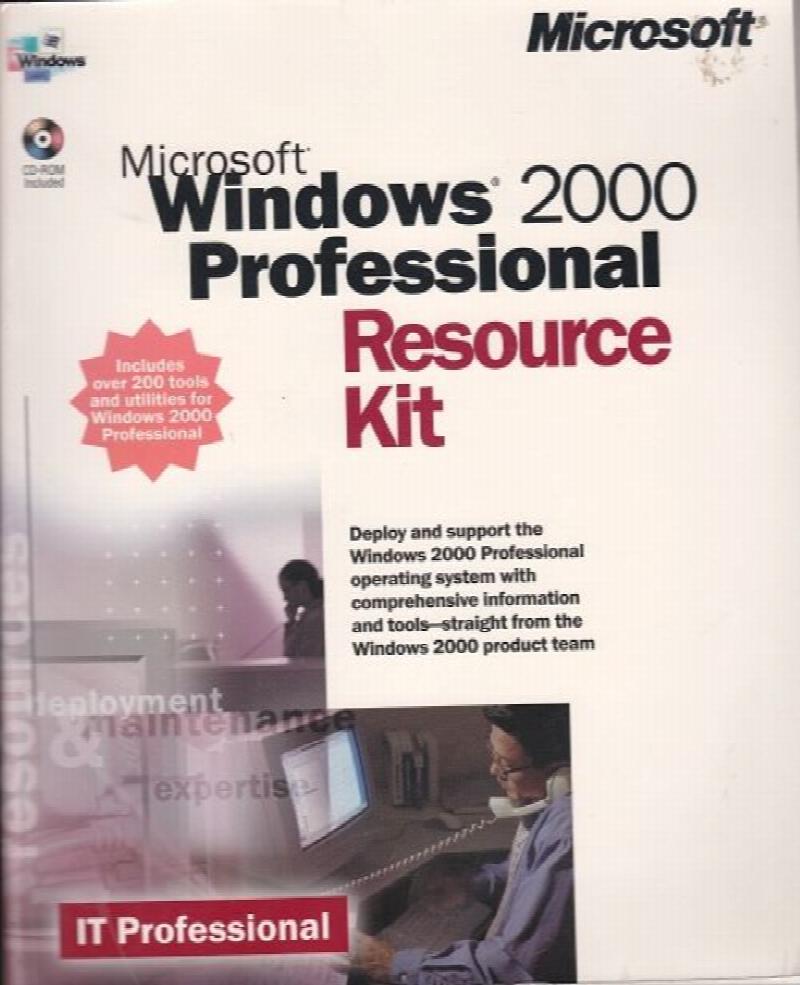 Microsoft Windows 2000 Professional Resource Kit